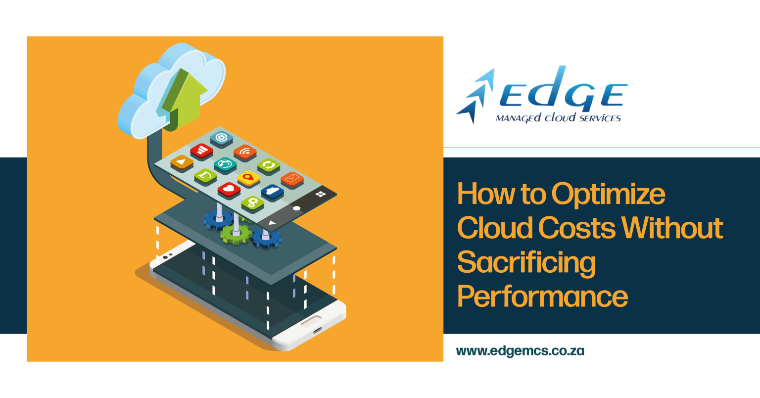 How to Optimize Cloud Costs Without Sacrificing Performance